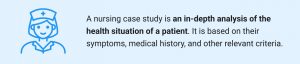 How to Write a Nursing Case Study + Examples, Format, & Tips